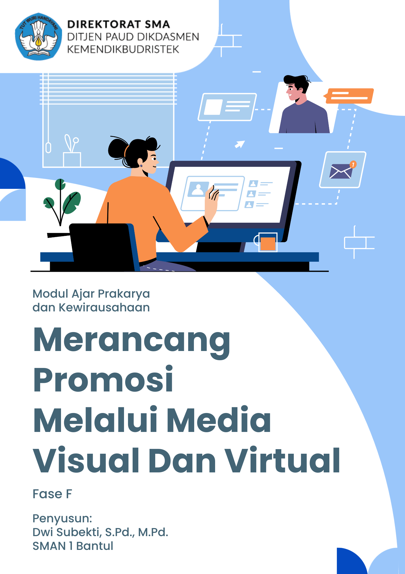 Merancang Promosi Melalui Media Visual dan Virtual - Download Modul ... Merancang Promosi Melalui Media Visual dan Virtual - Download Modul ...