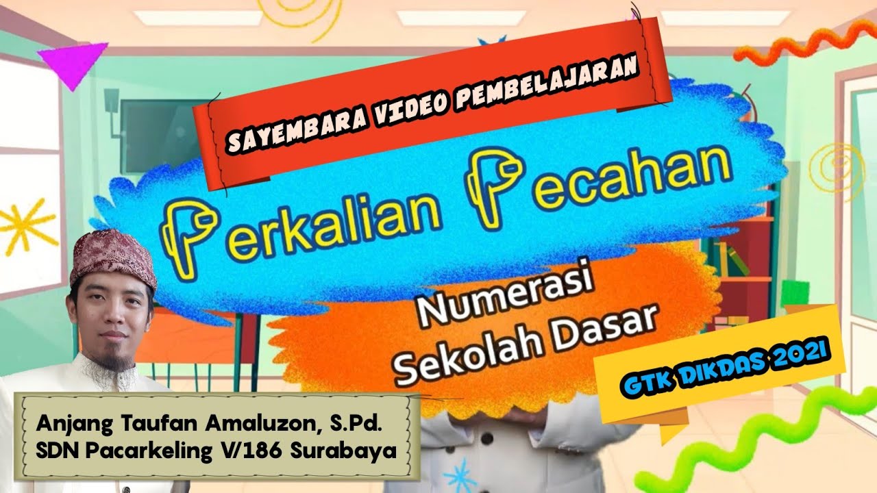 Pembelajaran Numerasi SD: Perkalian Pecahan - Download Modul Ajar ...